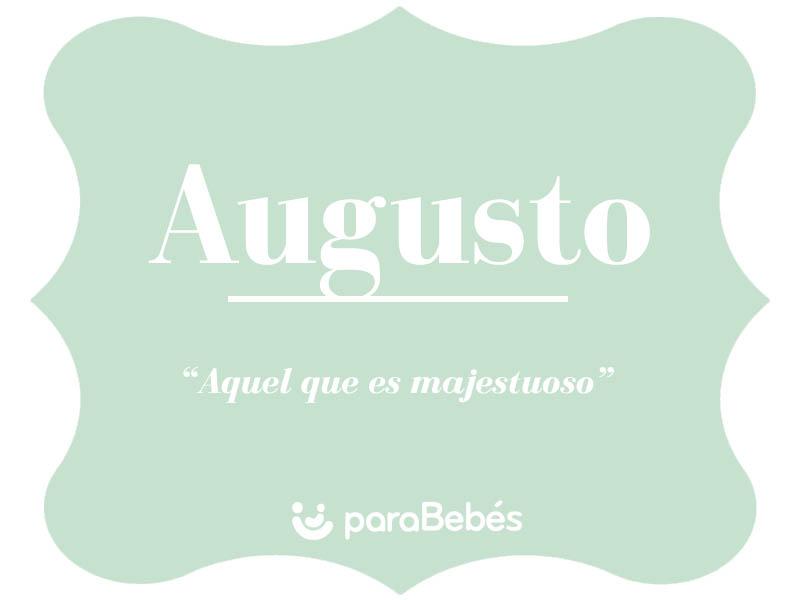 Significado del nombre Augusto - Origen, personalidad y más