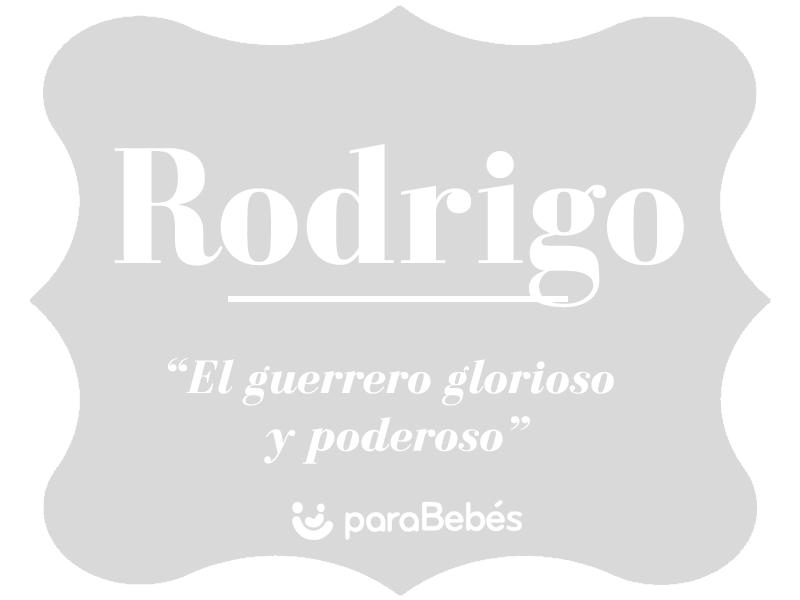 Significado del nombre RODRIGO - Origen, personalidad, santoral y ...