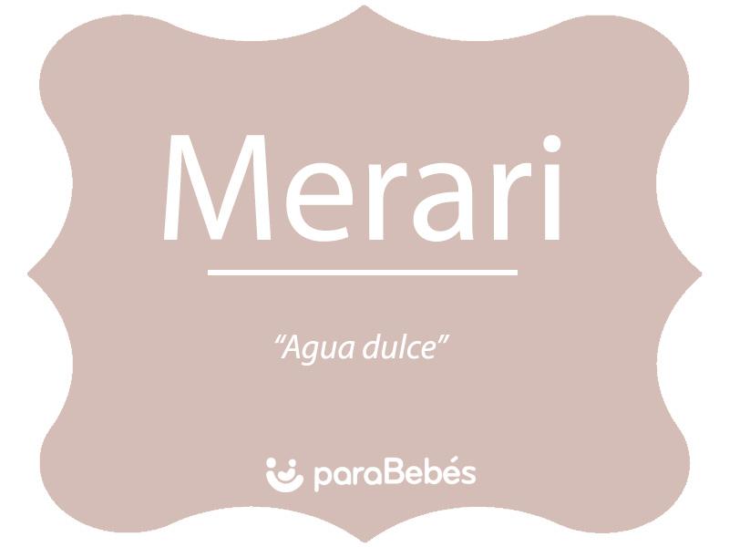 Significado del Nombre MERARI - Origen, Personalidad, Santoral, Popularidad