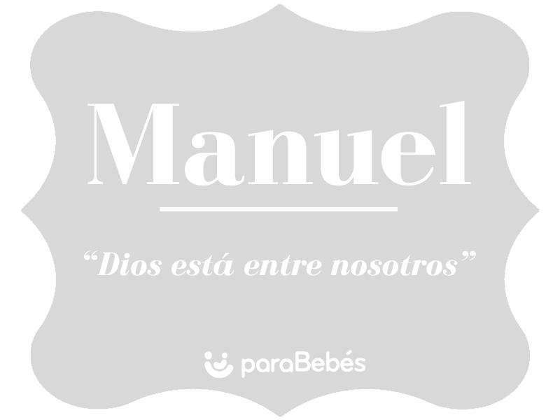 Significado del nombre MANUEL - Origen, personalidad, Santoral y ...