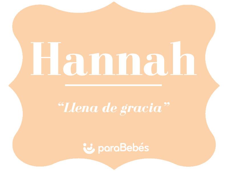 Significado del nombre HANNAH - Origen, Personalidad, Santoral, Popularidad