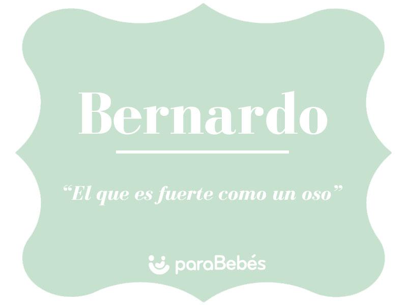 Significado del nombre Bernardo