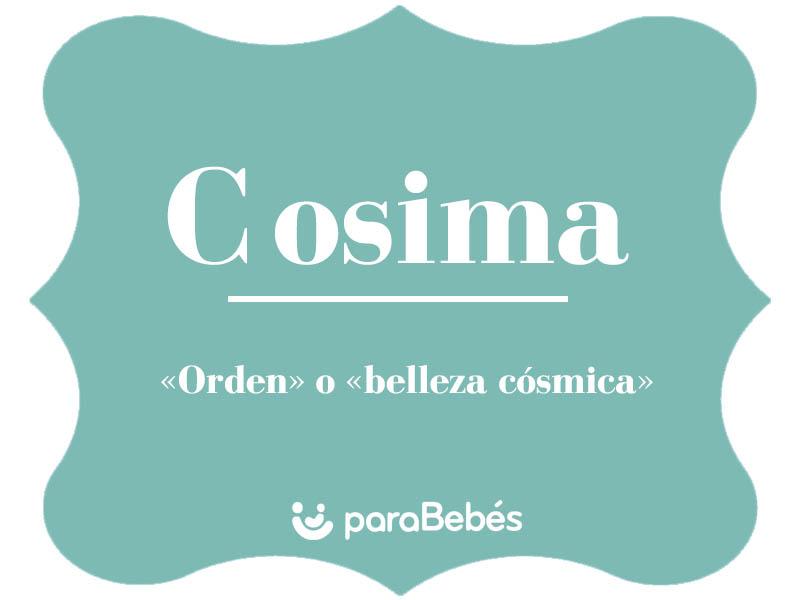 Significado del nombre Cosima - Nombre de niña, origen, personalidad y ...