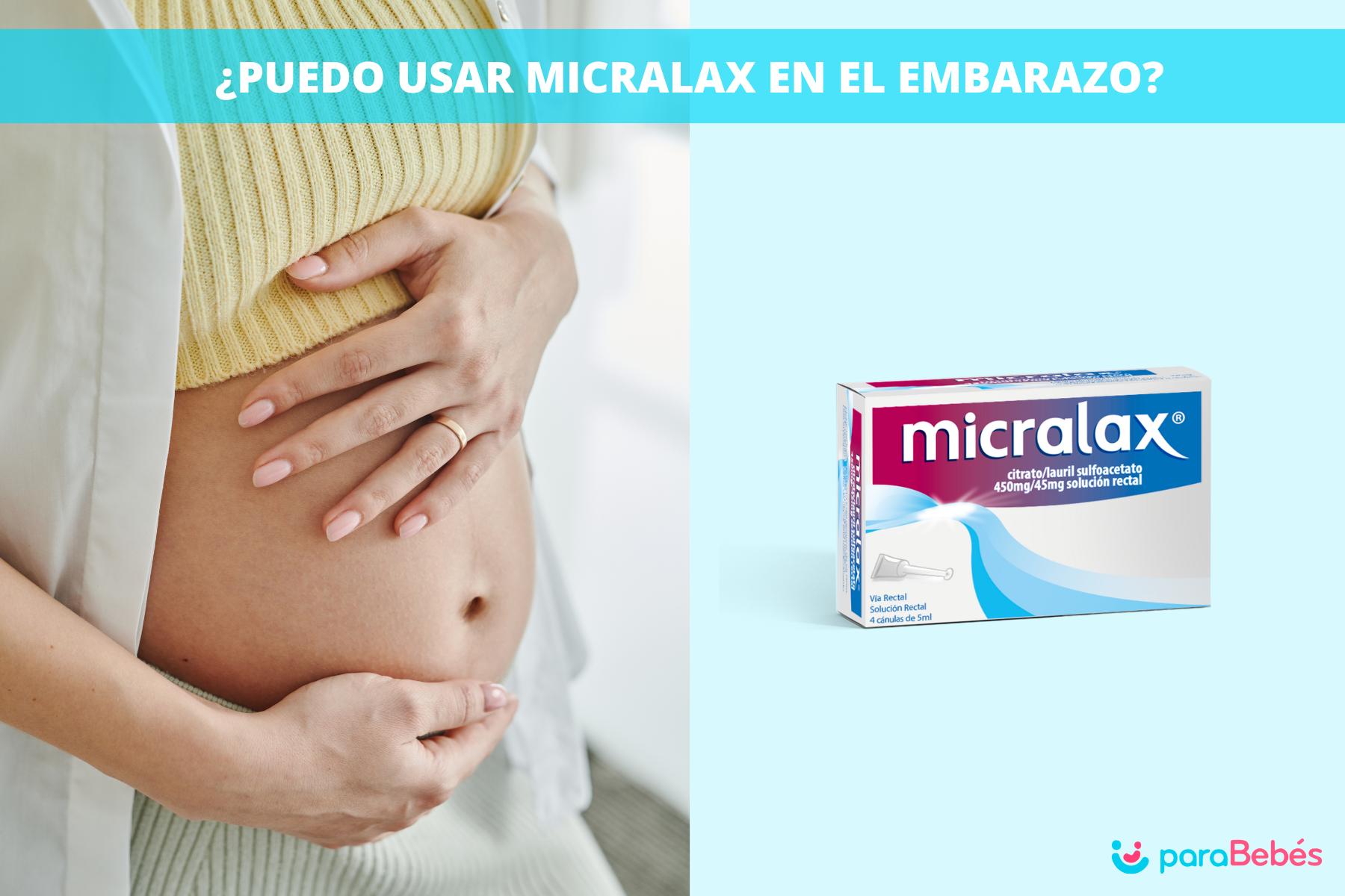 ¿Puedo usar Micralax en el embarazo?
