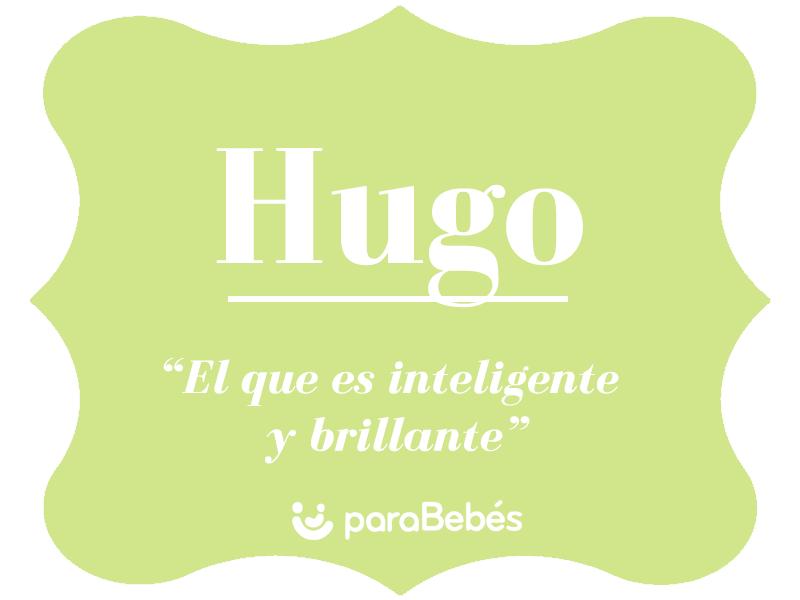 Significado del nombre HUGO - Origen, personalidad, santoral y popularidad