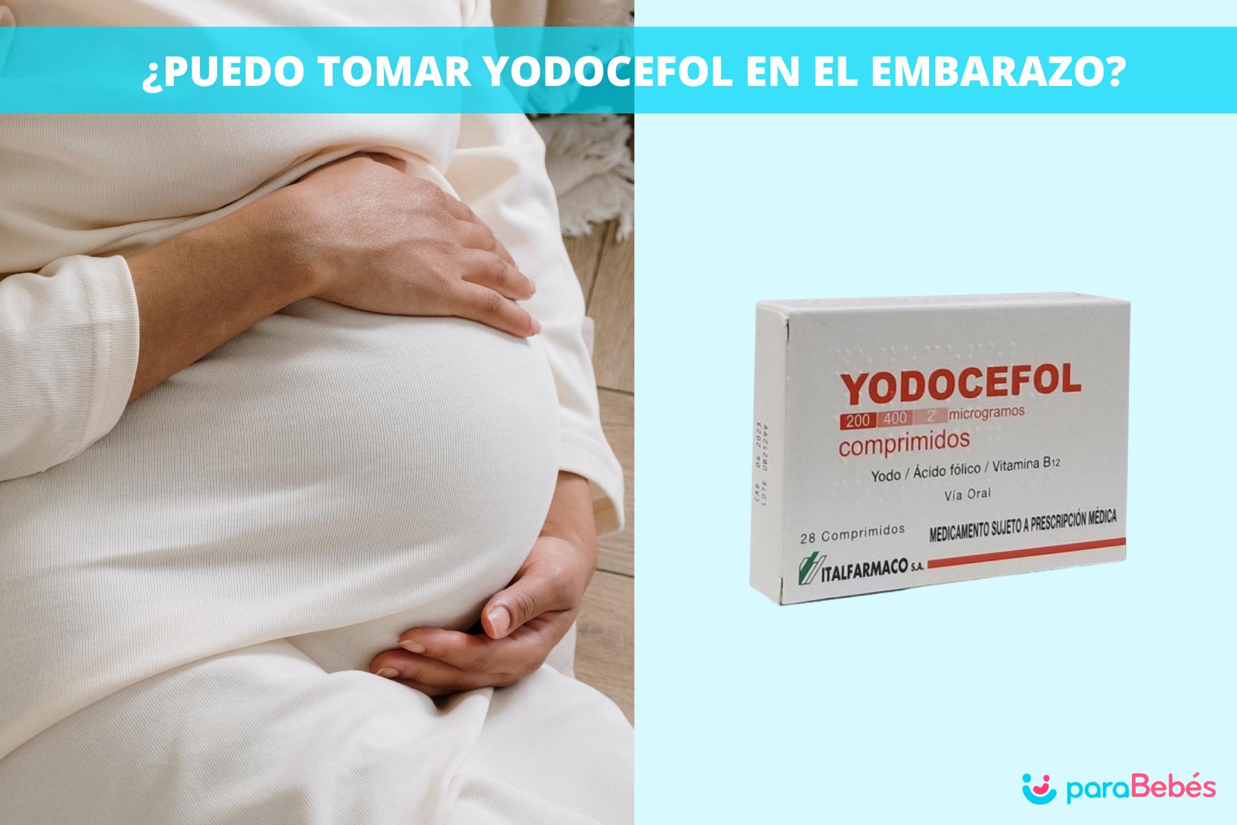 ¿Puedo tomar Yodocefol en el embarazo?