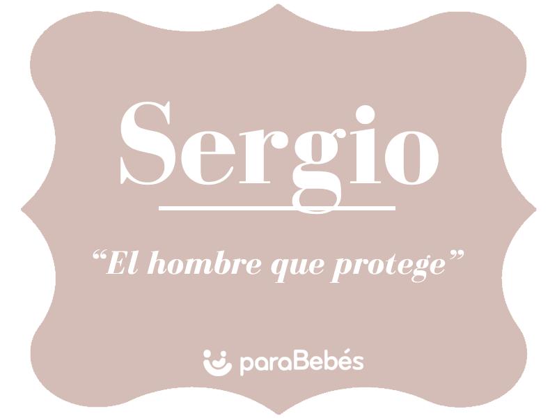 Significado del nombre SERGIO - Origen, personalidad, santoral y ...