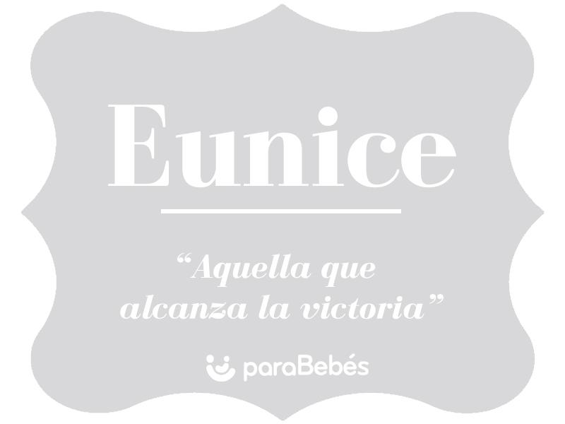 Significado del Nombre Eunice - Origen, Personalidad, Santoral, Popularidad