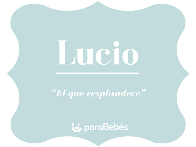 Significado del nombre Lucio